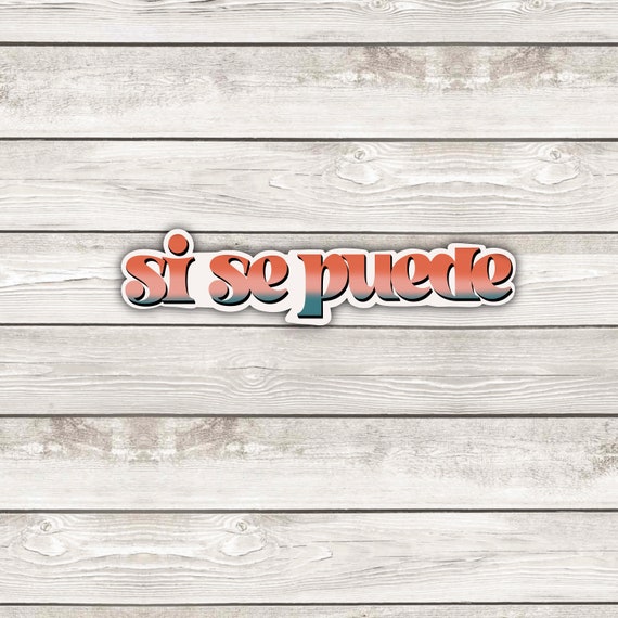SI se puede sticker Waterproof Vinyl Decal Laptop Sticker | Etsy