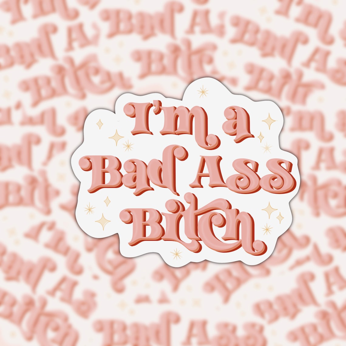 Im A Bad Ass Bitch Sicker I Self Love Sticker Decal Vinyl - Etsy