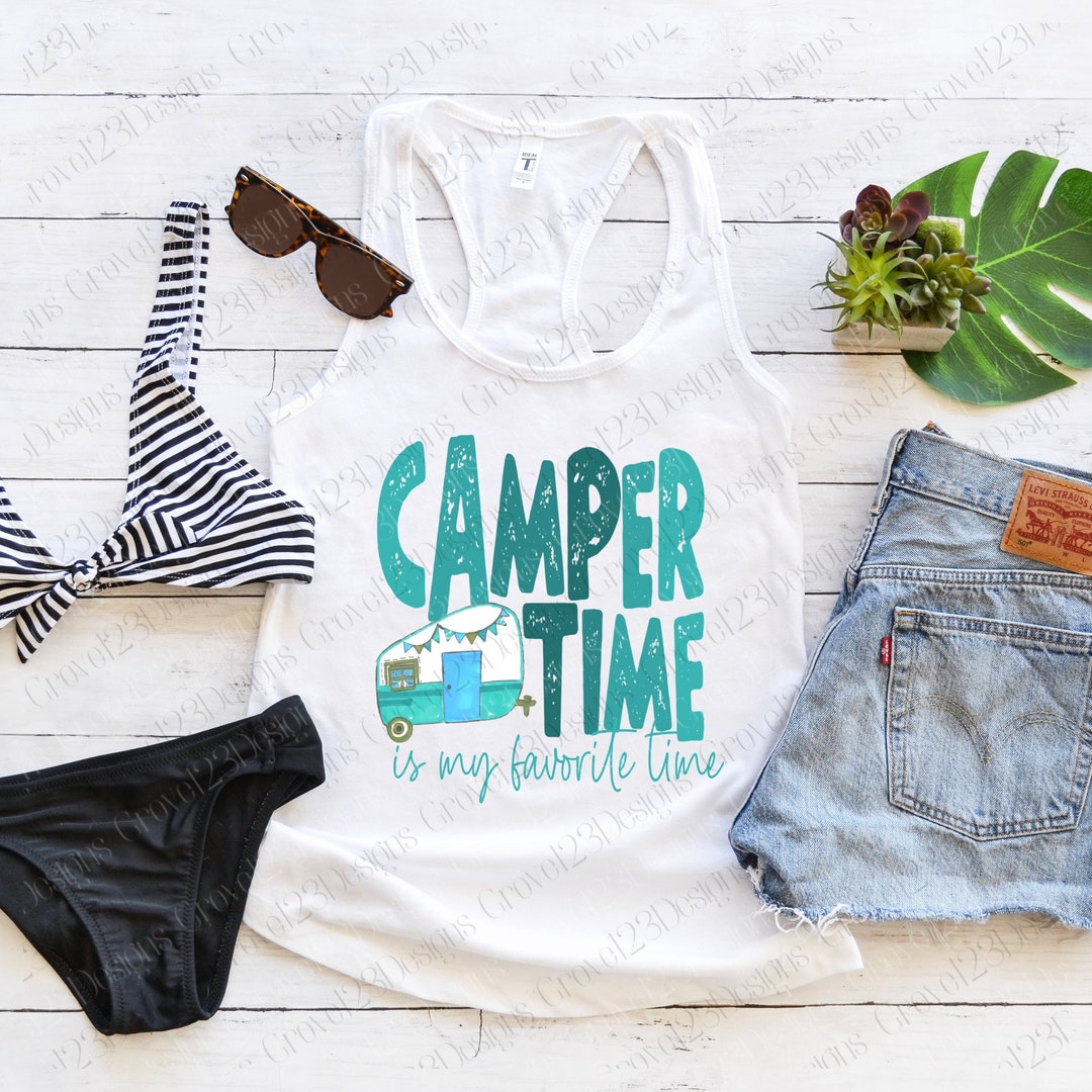 Camper Time is My Favorite Time Distressed Design PNG Digital - Etsy
