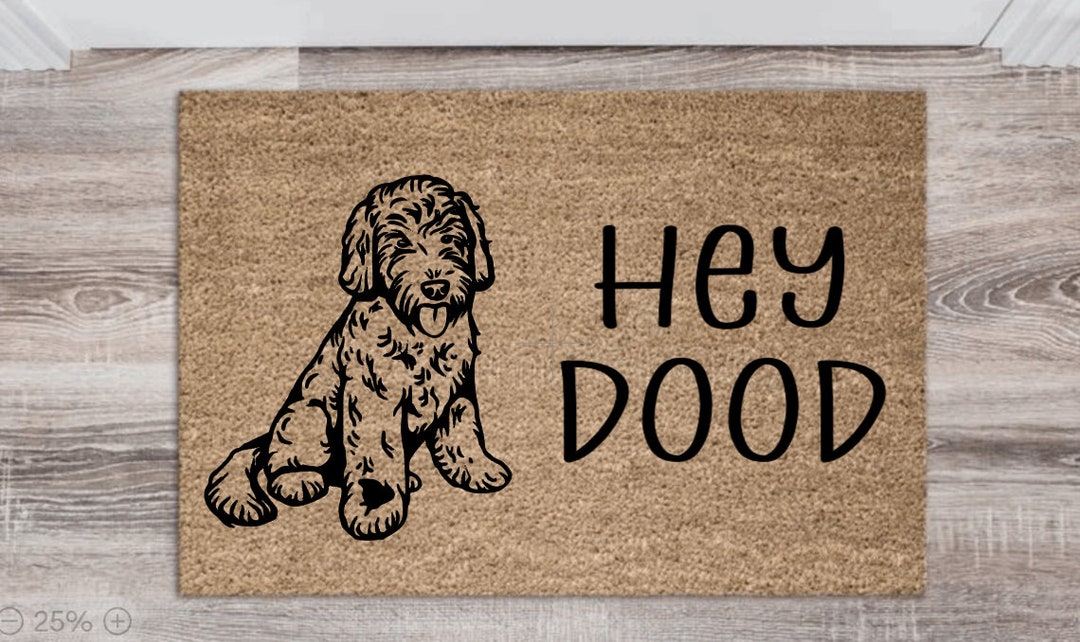 Hey Dood Labradoodle Dog Doormat Goldendoodle Welcome Mat Present House ...
