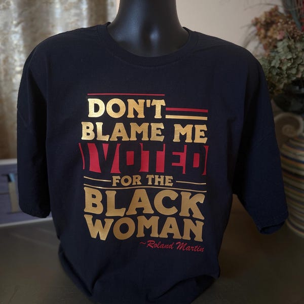 Dont Blame Me I Voted for Harris - Etsy