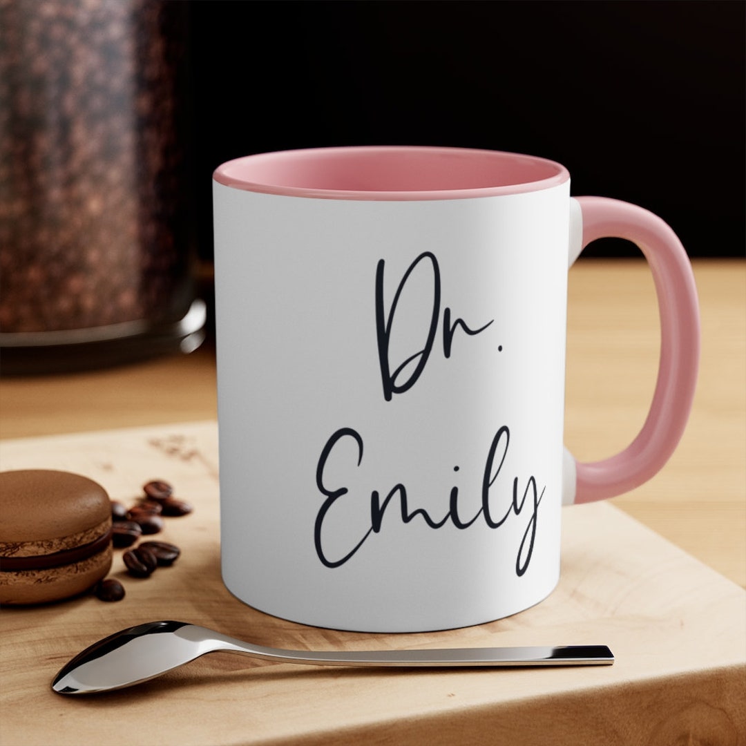 Personalized Doctor Mug, Custom Graduation Gift , Doctor Gift, New Phd ...
