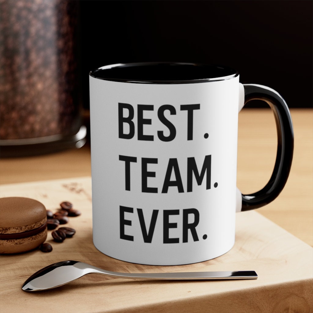 Best Team Ever Mug Employee Gifts Gifts for Employee - Etsy