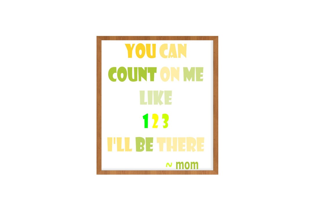 You Can Count on Me Like 123 QUOTE- Digital Download- Print. Quote for ...