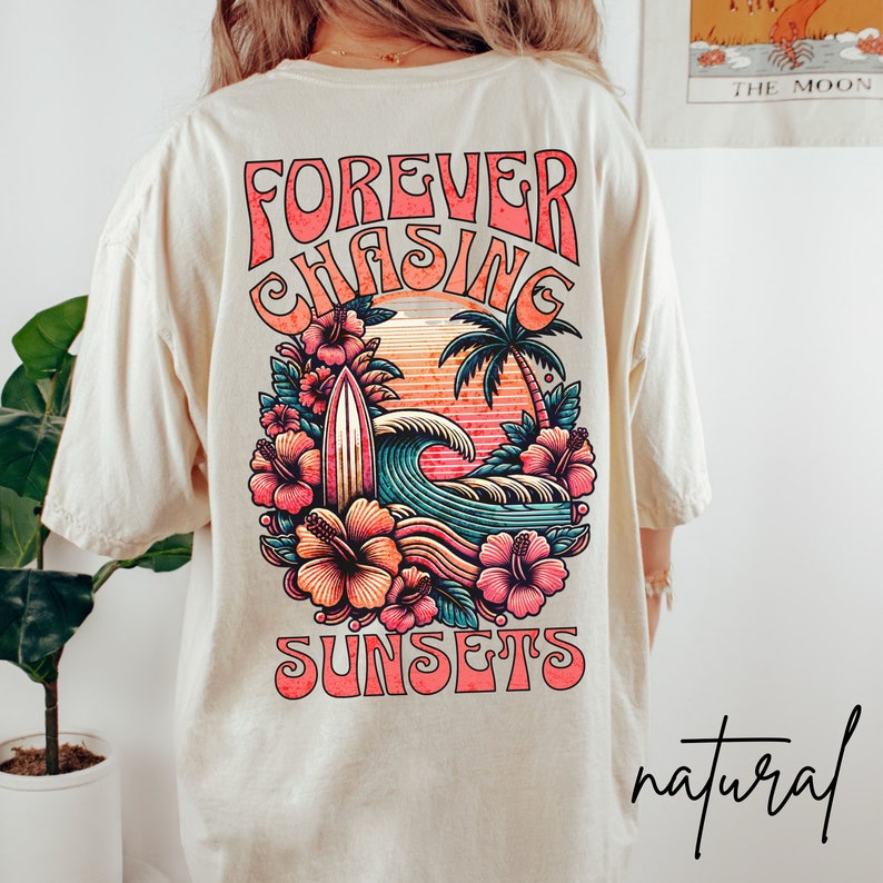 Sunset Summer Shirt Forever Chasing Sunset Trendy TS Beachy Tee ...