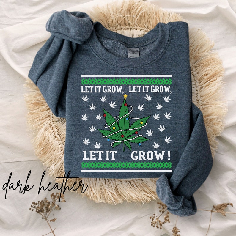 Ugly Christmas Sweater, Marijuana Christmas, Weed Holiday Shirt, 420 ...