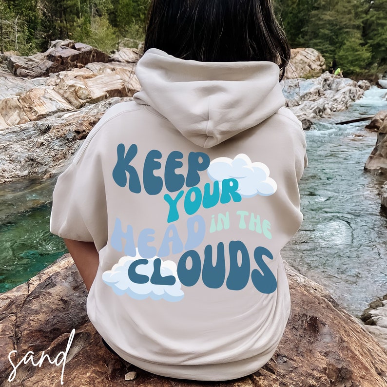 Keep You Head in the Clouds VSCO Girl Preppy Words on Back Hoodie ...