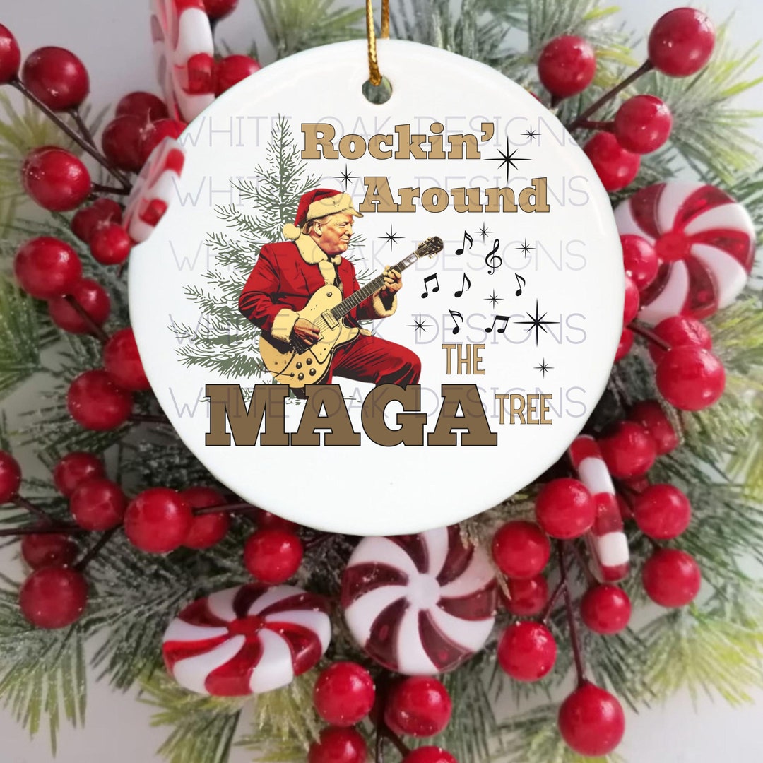 Trump Christmas Ornament Rockin Around MAGA Tree Trump 2024 Christmas ...