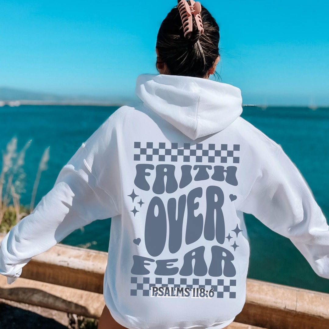 Faith Over Fear Christian Preppy Hoodie Bible Verse Psalms Aesthetic ...