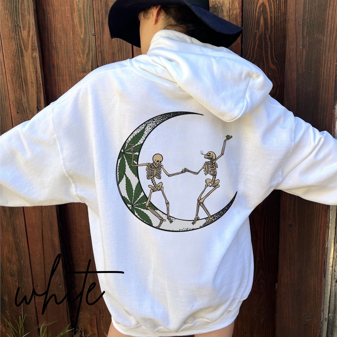 Weed Sweatshirt, Cannabis Shirt, Marijuana Skeleton, Dancing Skeletons ...