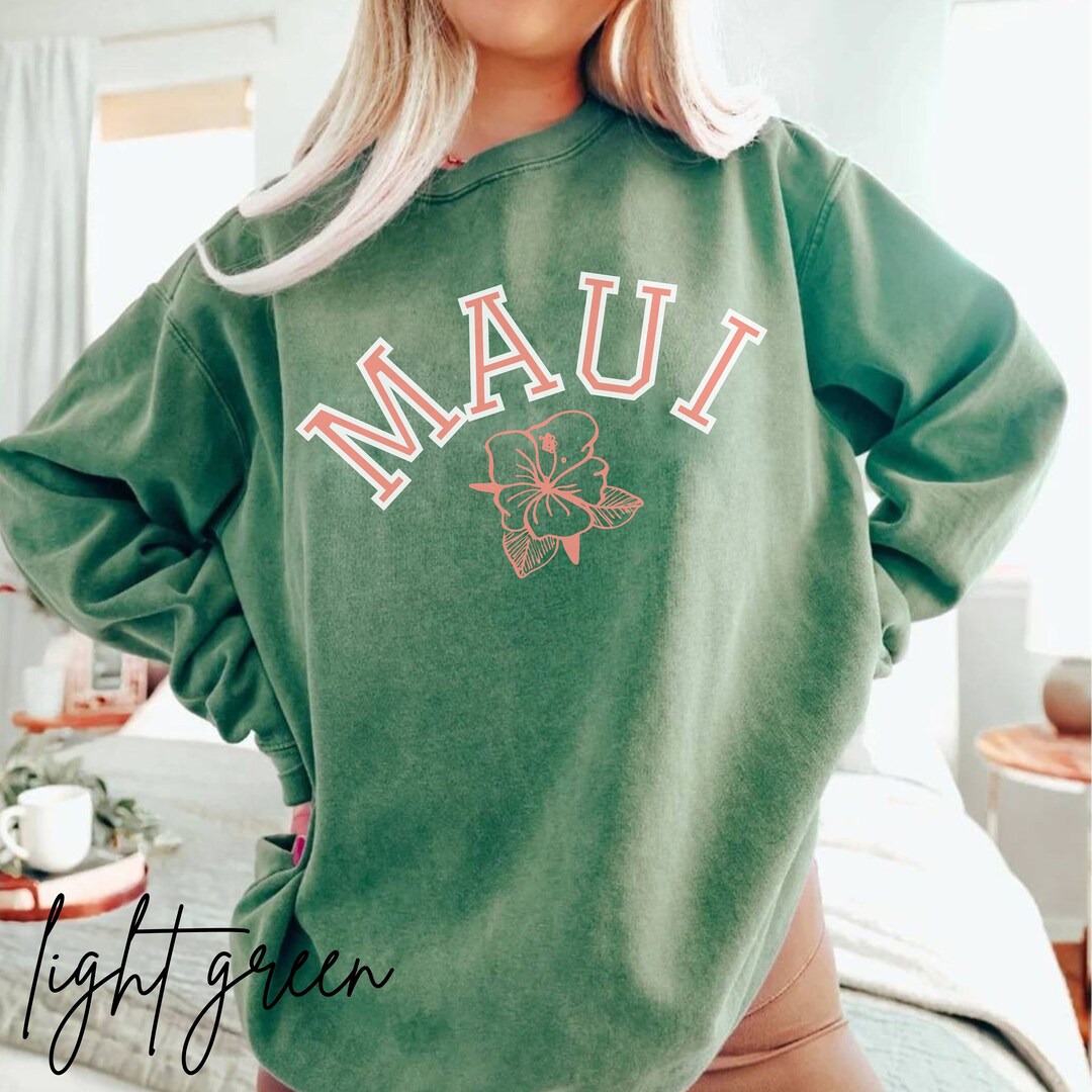 Maui Sweatshirt Comfort Colors Hibiscus Preppy Clothes Hawaii ...