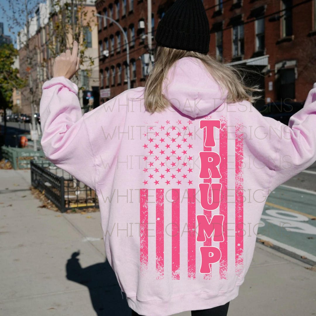 Trump Sweatshirt Trump 2024 MAGA Pink Trump Flag Womens Trump Hoodie 45 ...