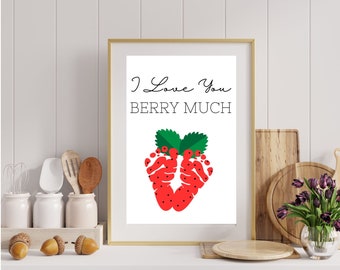 I Love You Berry Much Handprint Art, Mothers Day Handprint Craft, Kids ...