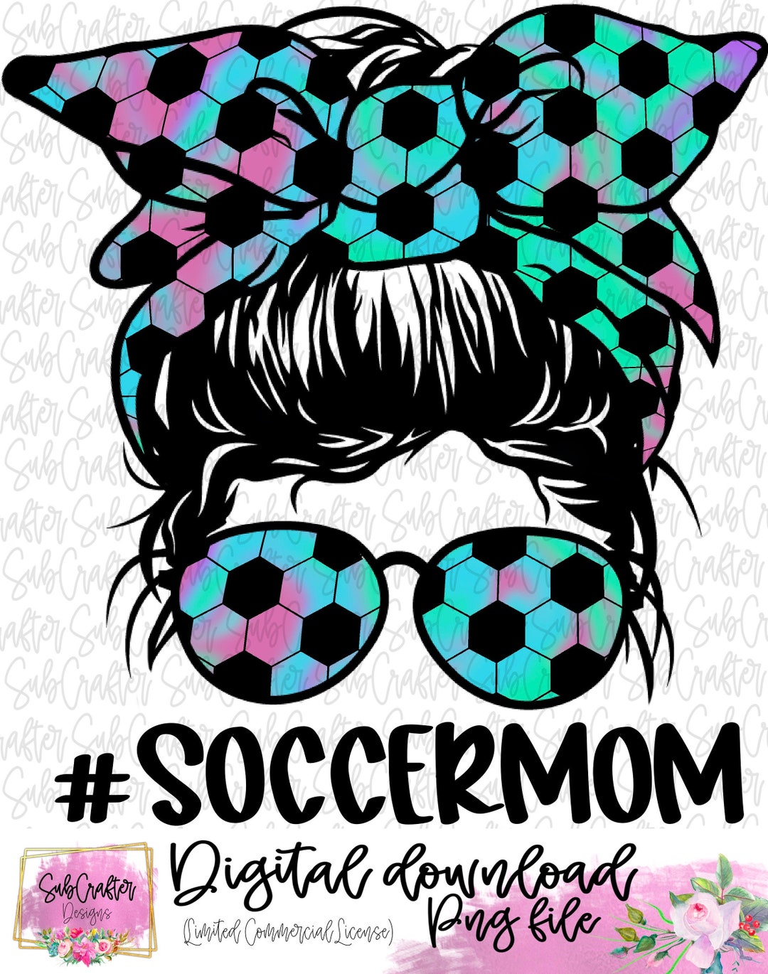 Soccer Mom Messy Bun DIGITAL DOWNLOAD PNG Sublimation Momlife - Etsy