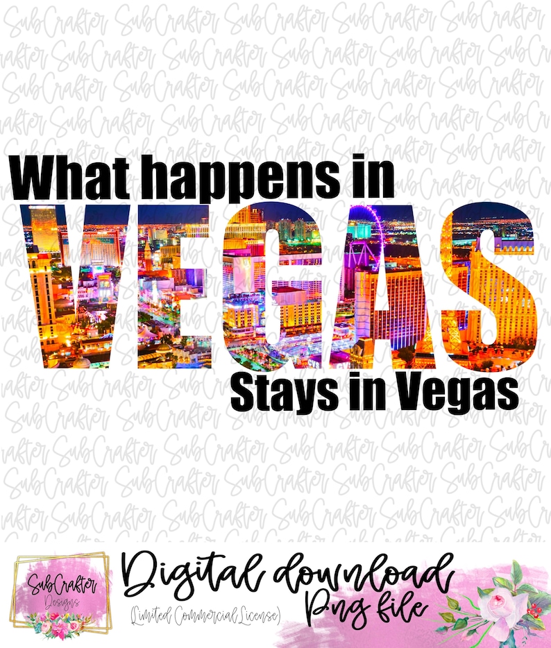 Las Vegas Design DIGITAL PNG DOWNLOAD “what Happens in Vegas” - Etsy