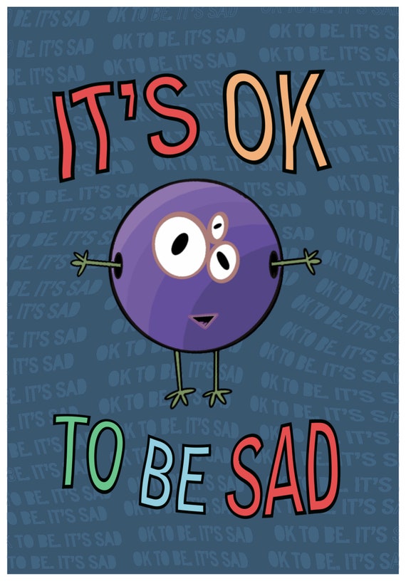 Its Ok to Be Sad | Etsy