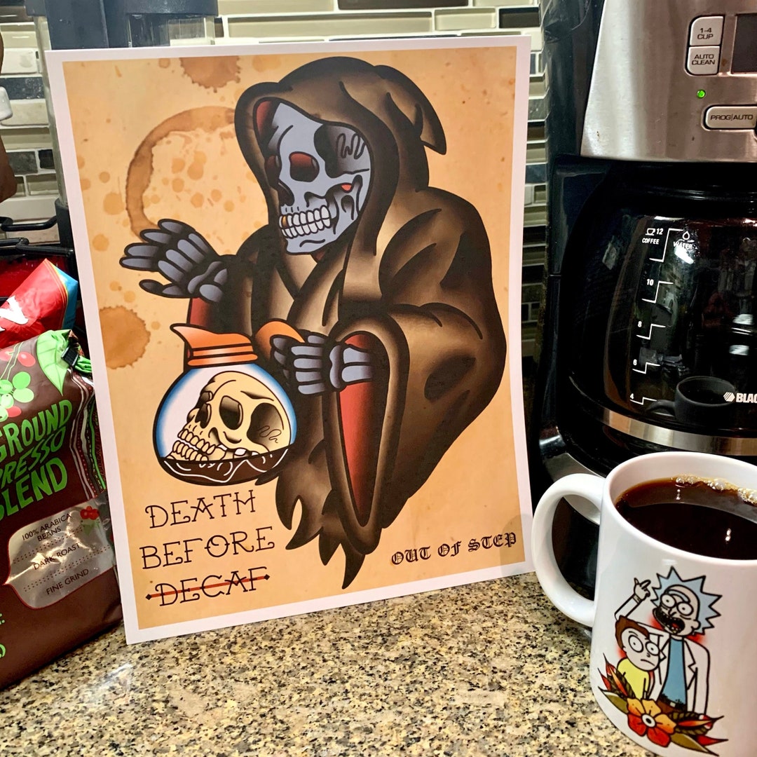 Death Before Decaf Reaper Tattoo Flash Art Print (8.5x11) - Etsy
