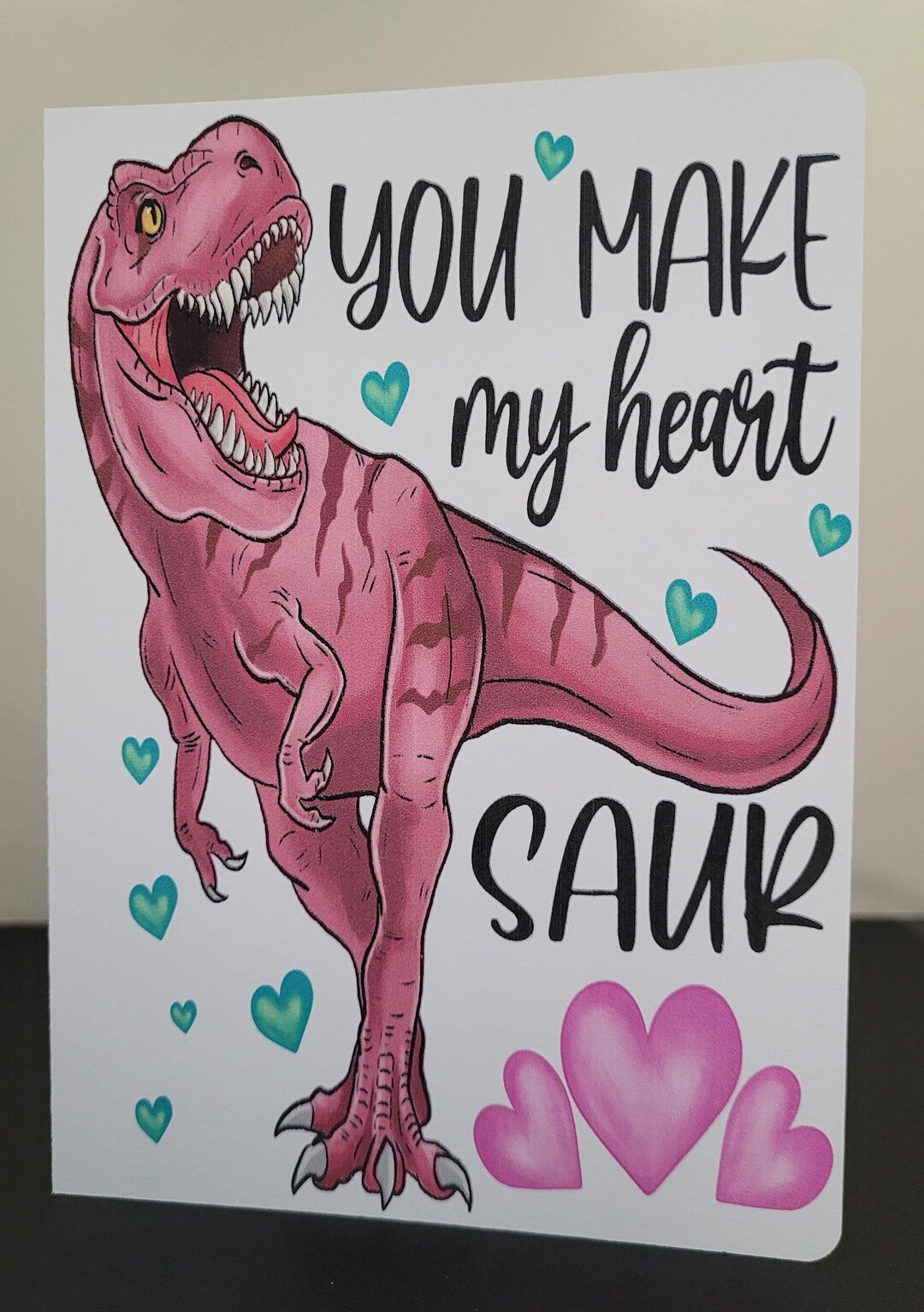 You Make My Heart Saur Valentine's Day Card, Blank Inside, T-rex ...