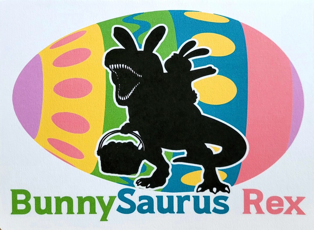 Bunnysaurus Rex Easter Card, Blank Inside, Dinosaur, T-rex, Bunny, Egg ...