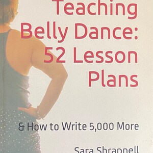 52 Lesson Plans and How to Write 5,000 More : Teaching Belly Dance (pdf ...