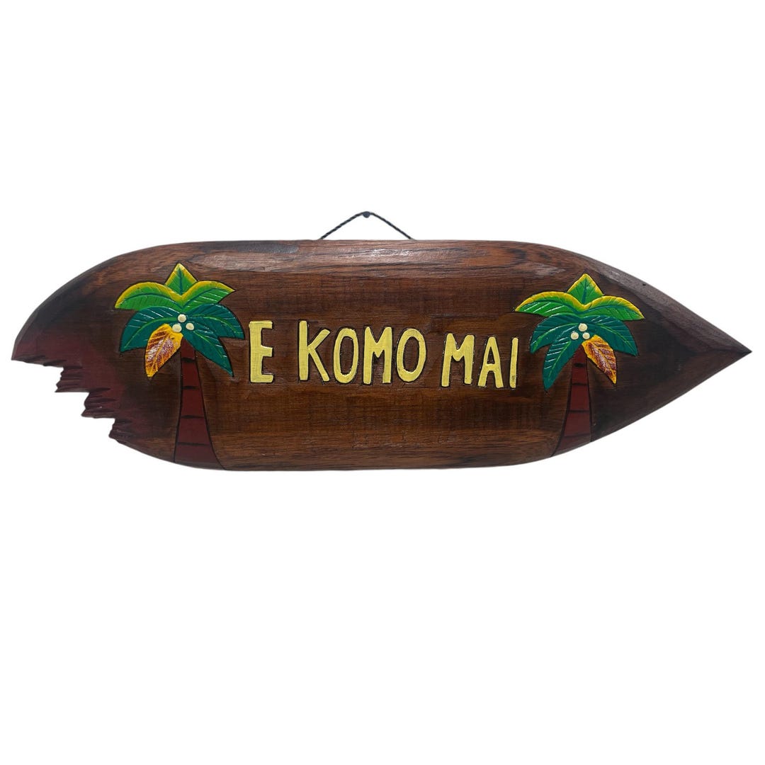 E Komo Mai With Palm Trees | Welcome Sign - Etsy