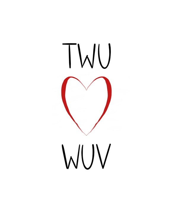 DIGITAL DOWNLOAD Twu Wuv - Etsy