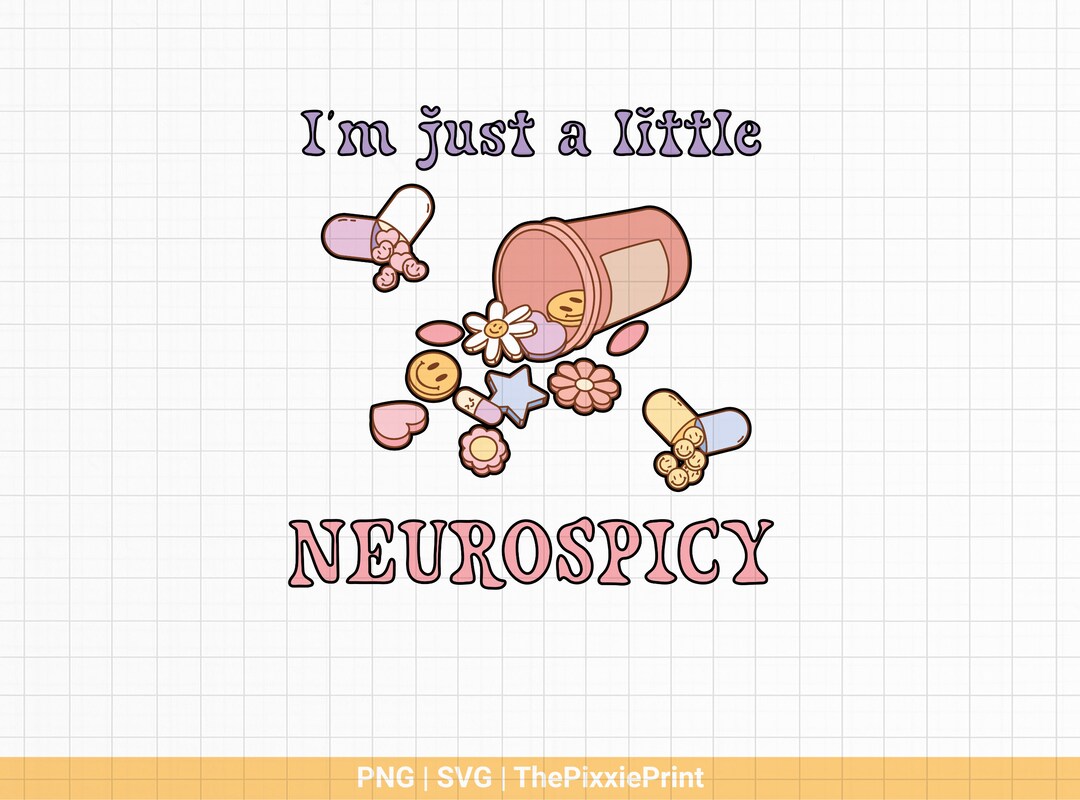 Neurospicy SVG Png Adhd Neurodivergent Anxiety Sublimation - Etsy