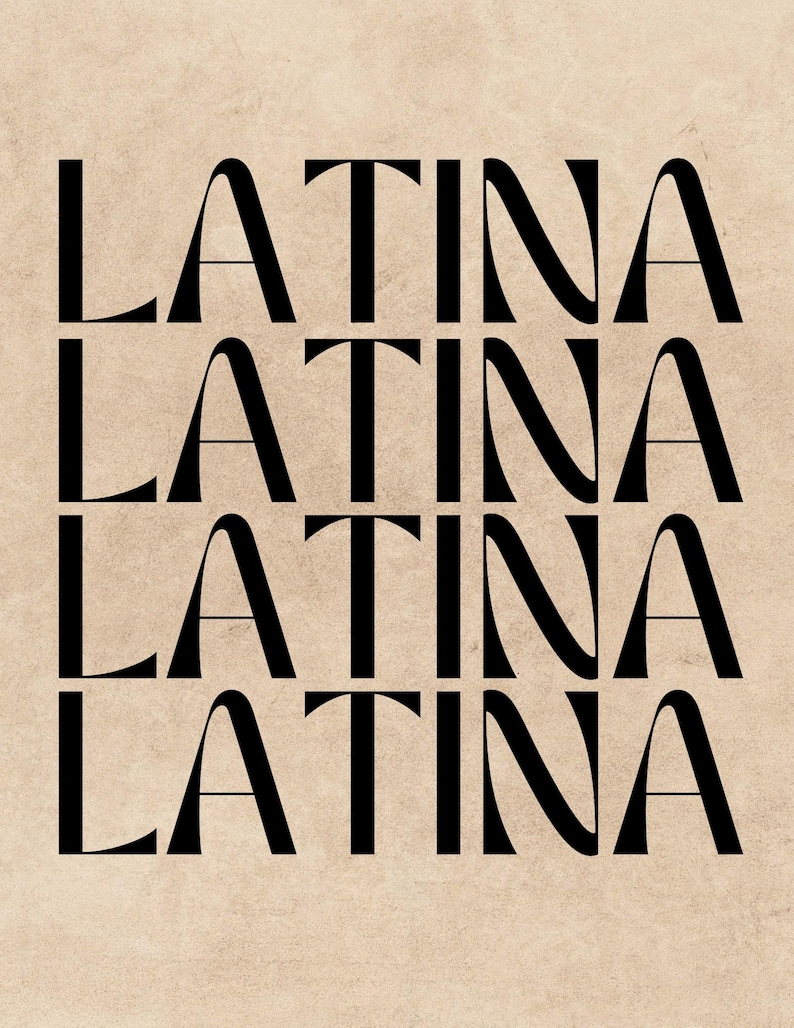 LATINA LATINA LATINA | Ready to Download Digital Printable Wall Art ...