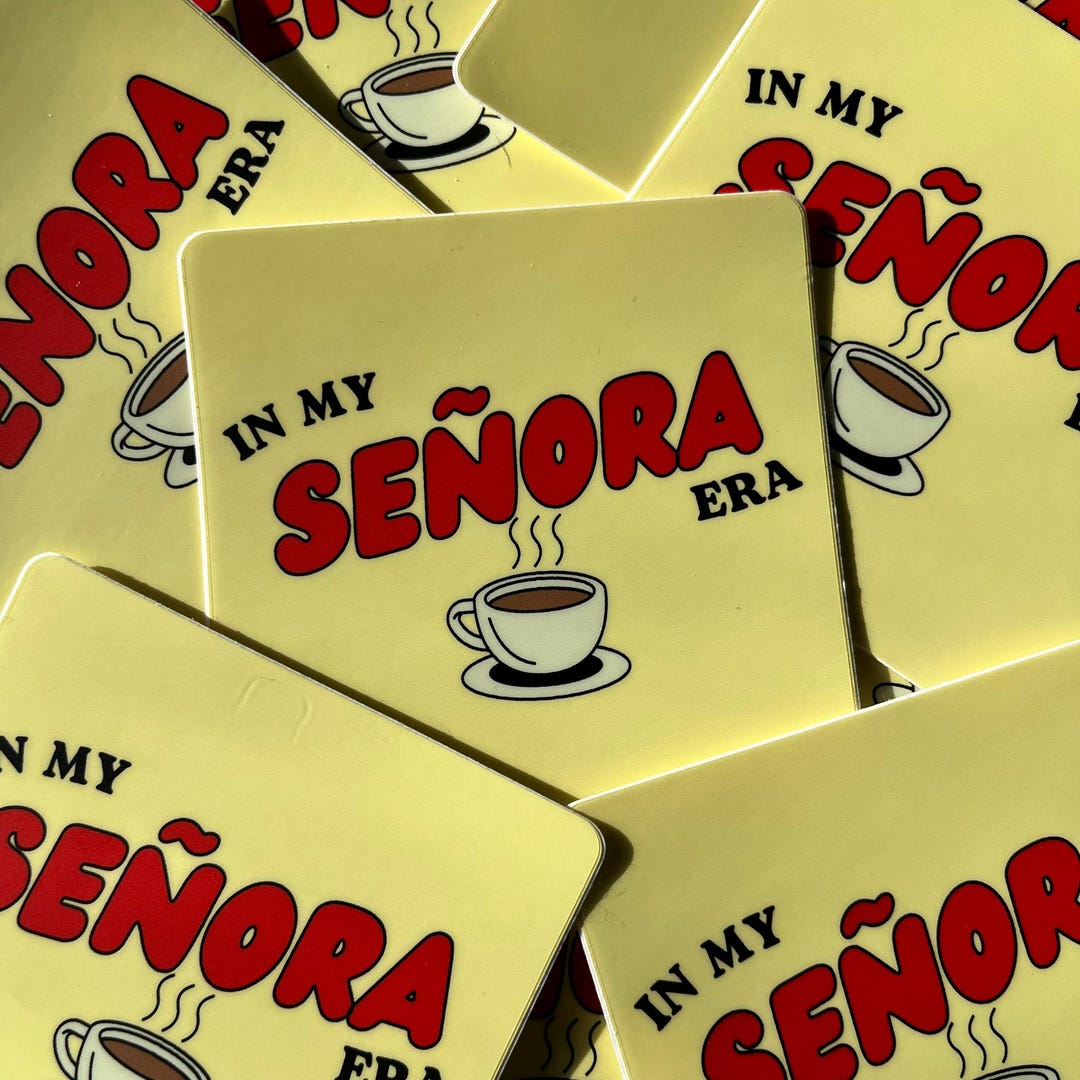 In My Señora Era | Matte Vinyl Sticker - Bilingual English Spanish ...