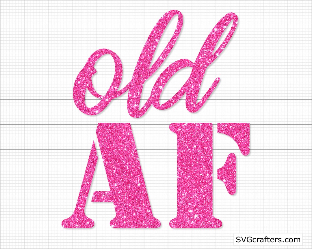 Old Af Birthday Svg, Old Lives Matter Svg, Grandma Svg, Grandpa Svg ...