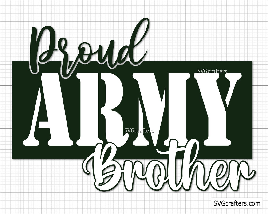Proud Army Brother Svg Army Svg Army Brother Svg Army Wife - Etsy