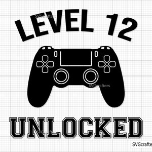 Level 12 Unlocked Svg 12th Birthday Svg My 12th Birthday - Etsy