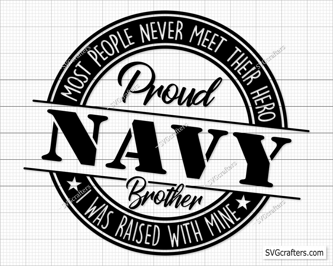 Proud Navy Brother Svg, Army Svg, Navy Wife Svg, Military Svg, Us Navy ...