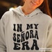 In My Señora Era Svg, Señora Svg, Señora Vibes Svg, Wife Svg, Latina ...