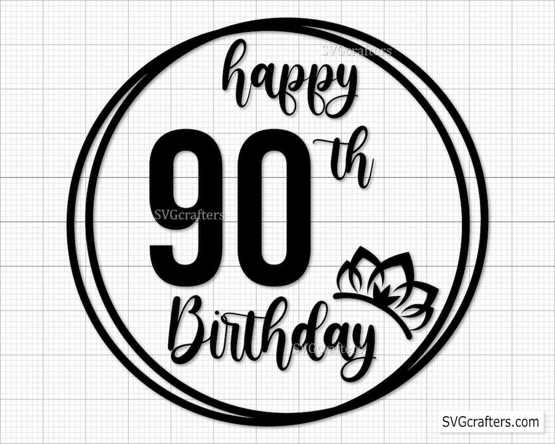 90th Birthday Svg, 90th Svg, Old Number 90 Svg, Vintage 1934 Birthday ...