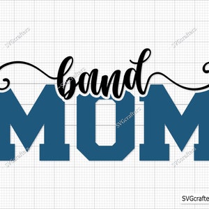 Band Mom Svg, Band Svg, Marching Band Svg, Band Mom Png, Music Svg ...