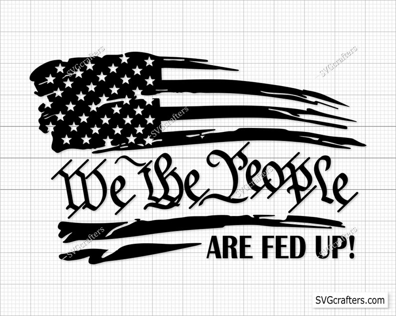 We the People Are Fed up Svg Png Patriotic Svg 2nd Amendment - Etsy