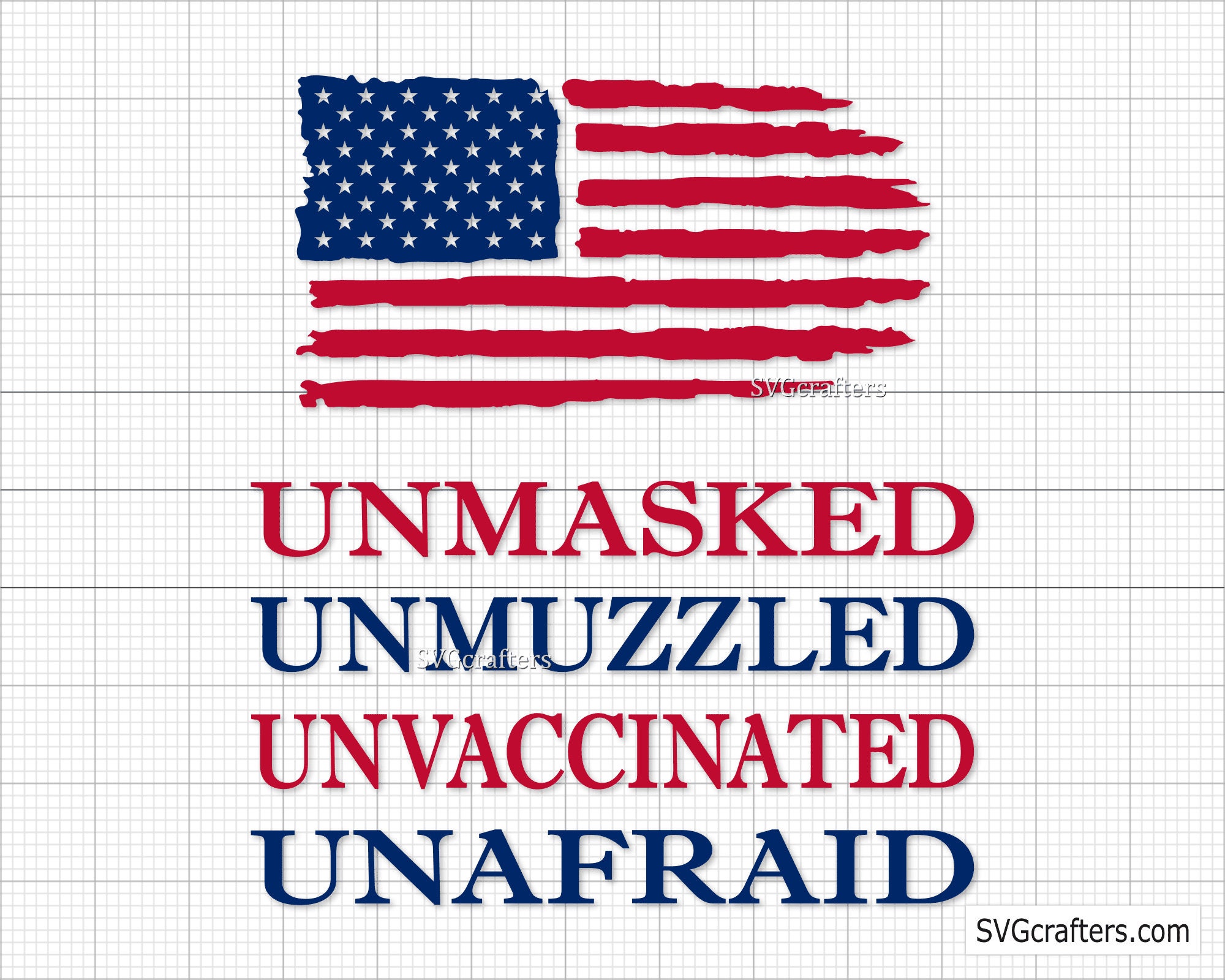 Unmasked Unmuzzled Unvaccinated Unafraid Svg, 4th of July Svg, American ...
