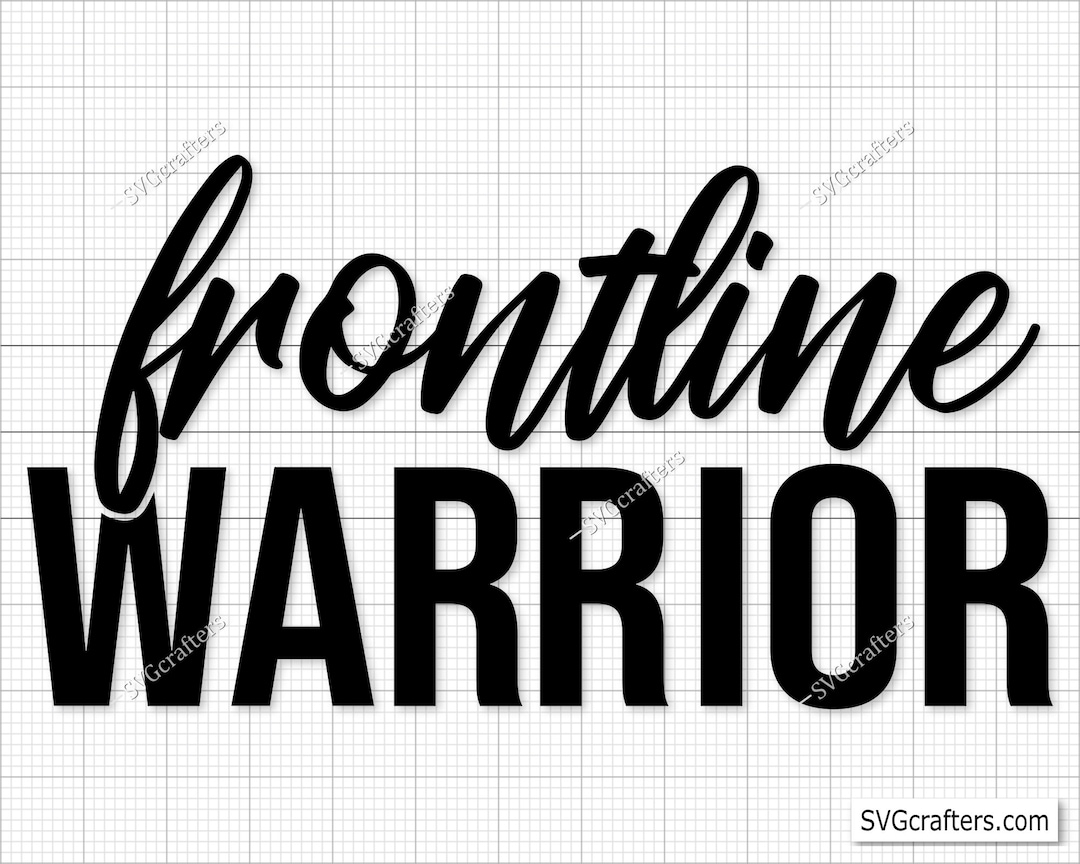Frontline Warrior Svg, Nurse Life Svg, Nurse Svg, Nursing Svg, Nurse ...