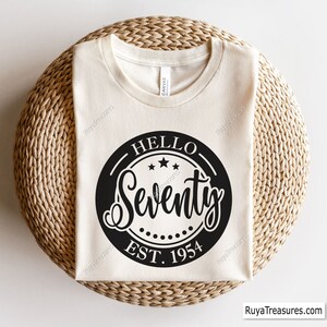 Hello Seventy Svg, 70th Birthday Svg, 70 and Fabulous Svg, Seventy ...