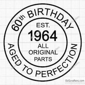 60th Birthday Svg, 60th Svg, Old Number 60 Svg, 60th Cut File for ...