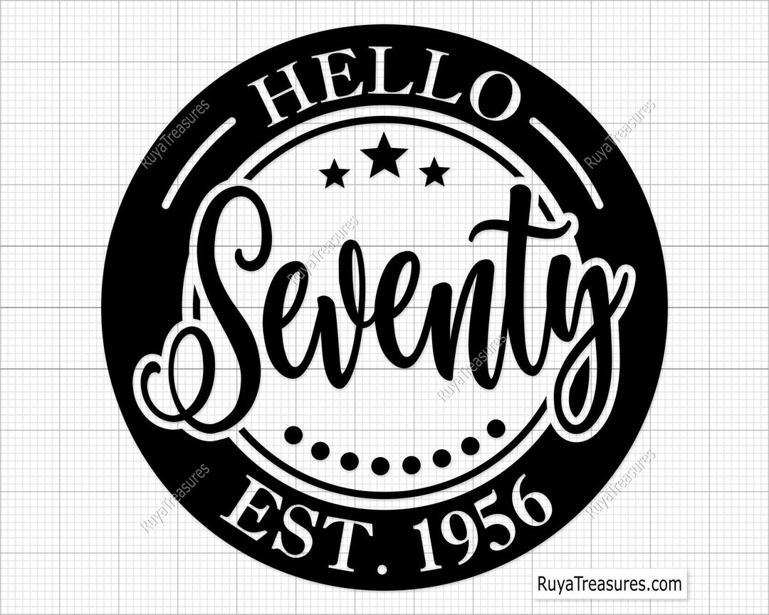 Hello Seventy Svg, 70th Birthday Svg, 70 and Fabulous Svg, Seventy ...