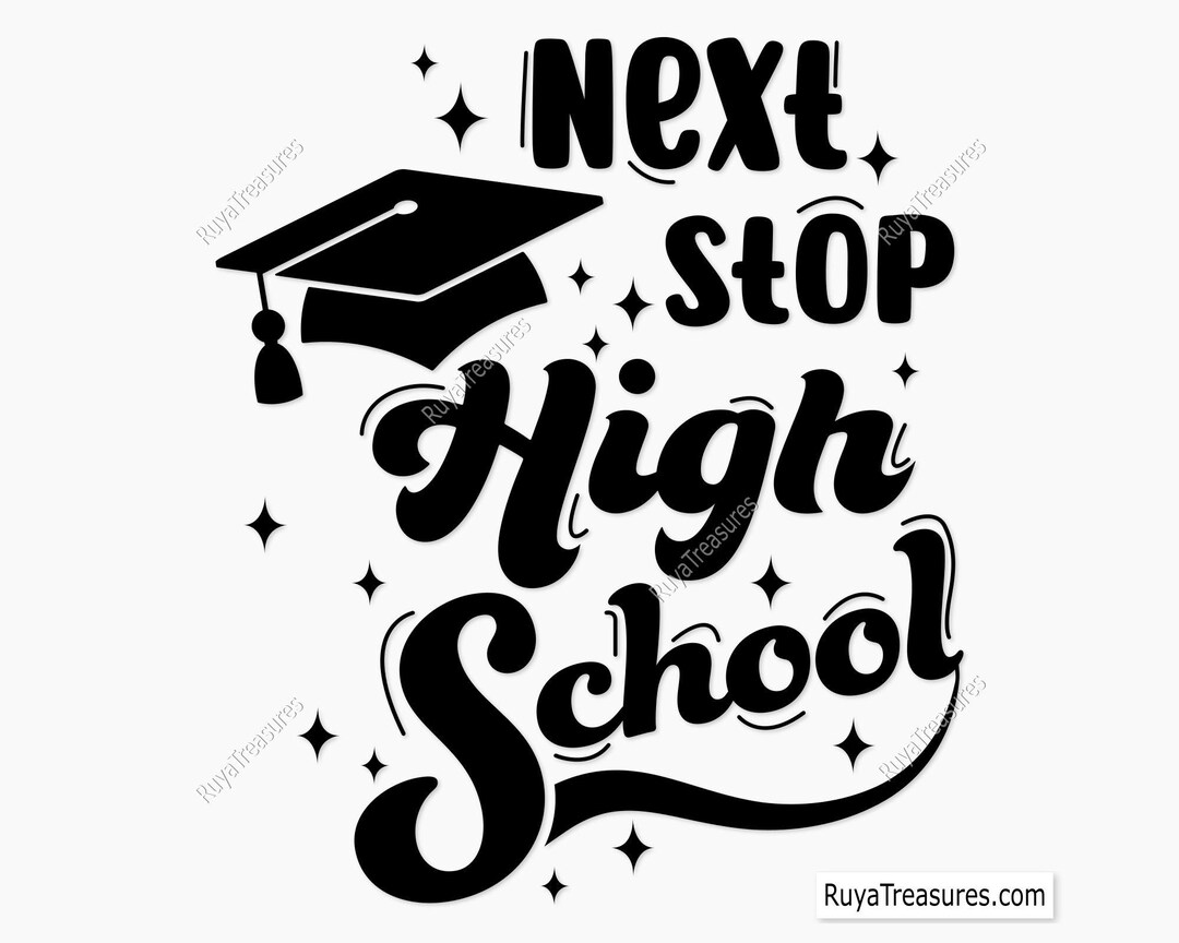 Next Stop High School Svg, High School Svg, Back to School Svg ...