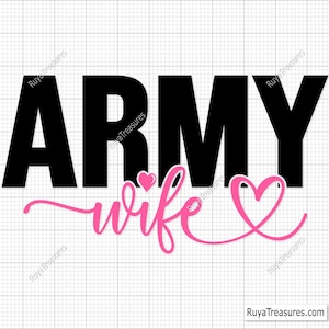 Army Wife Svg, Military Wife Svg, Army Mom Svg, Proud Army Wife Svg ...