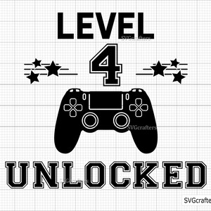 Level 4 Unlocked Svg 4th Birthday Svg My 4th Birthday Svg - Etsy