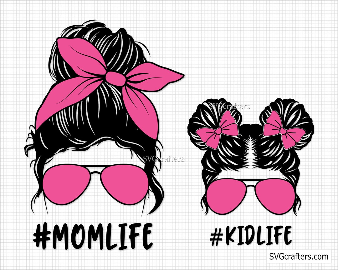 Mom Life Kid Life Svg, Momlife Png Svg, Messy Bun Svg, Messy Bun Hair ...