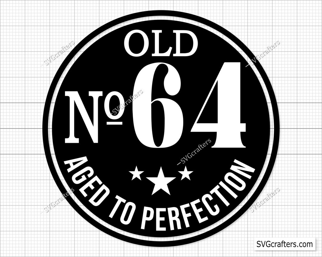 64th Birthday Svg Png 64th Svg Aged to Perfection Svg 64 - Etsy