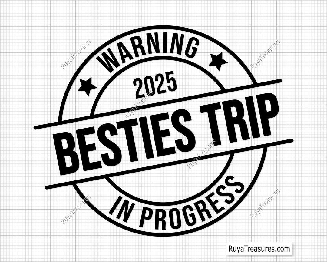 Warning Besties Trip Svg, Girls Trip 2025 Svg, Vacation Svg, Girls ...