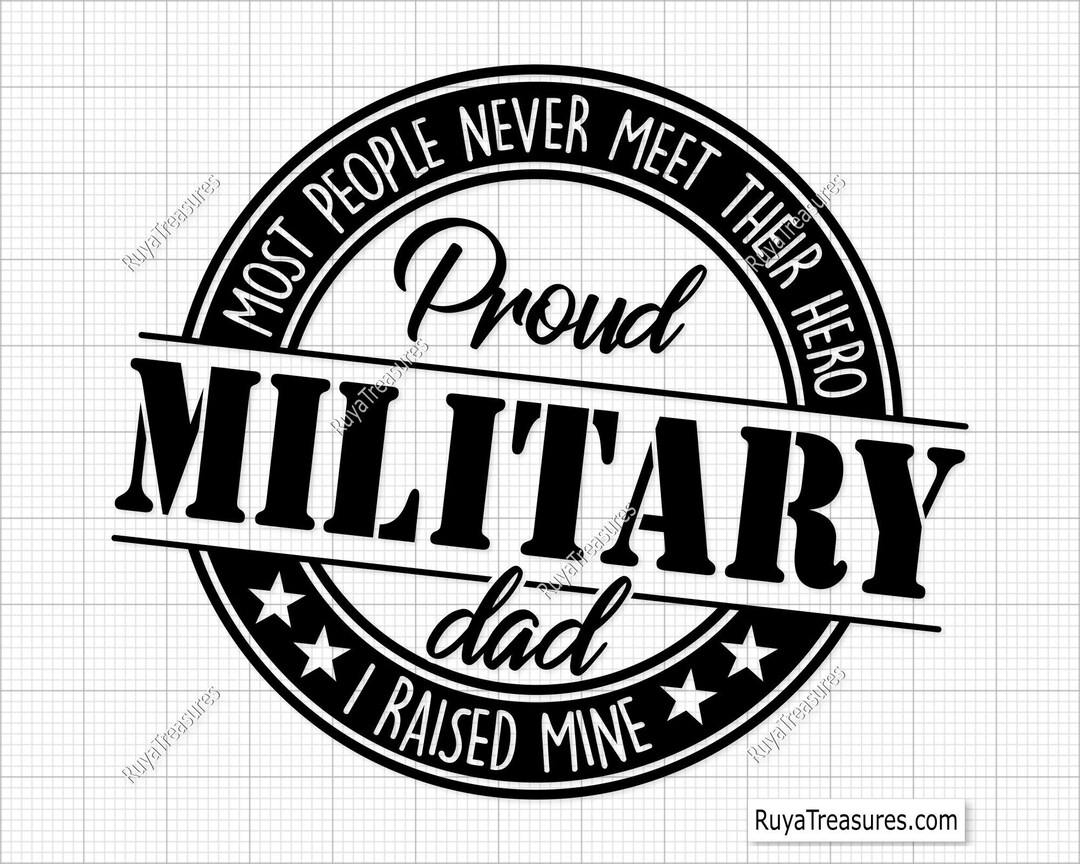 Proud Military Dad Svg, Army Dad Svg, Navy Dad Svg, Air Force Dad Svg ...