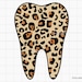 Leopard Print Tooth Svg, Dental Svg, Teeth Svg, Dentist Tooth Svg ...